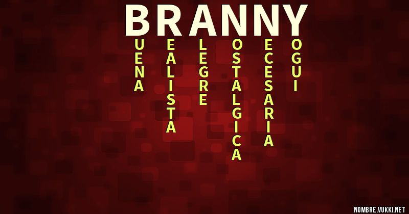 Qué significa branny