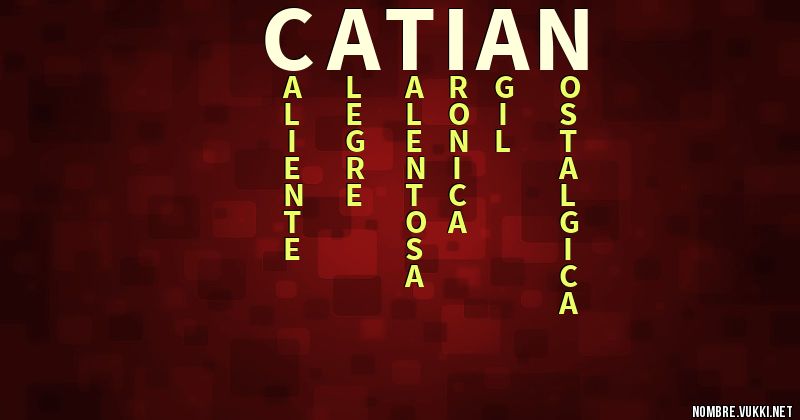 Qué significa catian