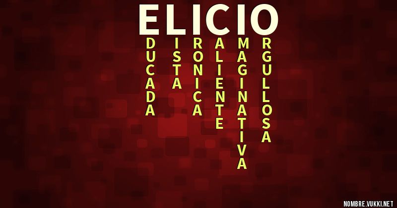 Qué significa elicio