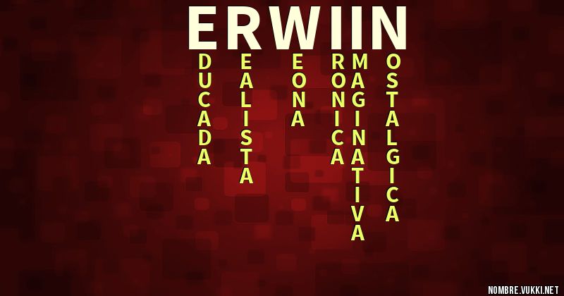 Qué significa erwiin