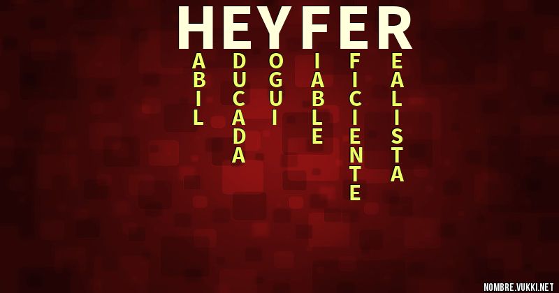 Qué significa heyfer