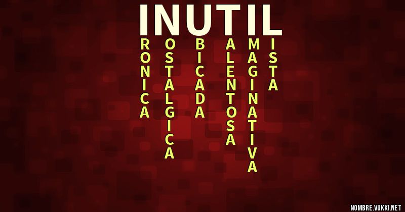 Qué significa inútil