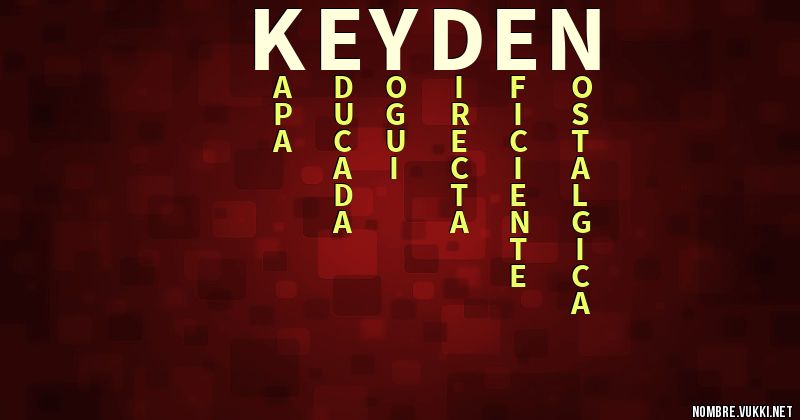 Qué significa keyden