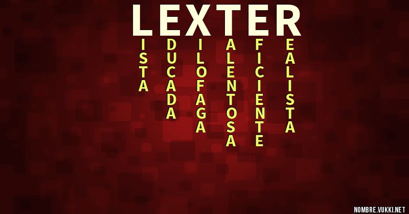 Qué significa lexter