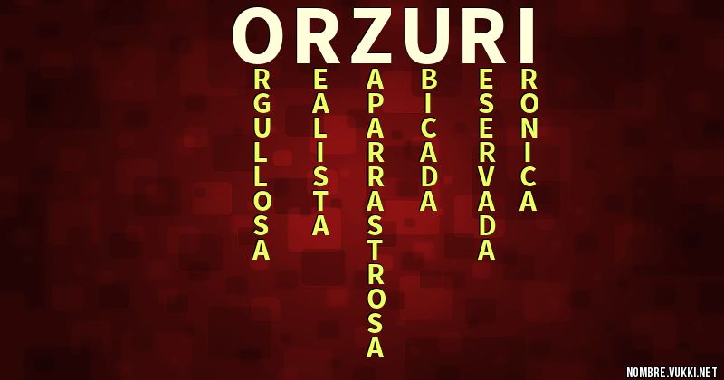 Qué significa orzuri