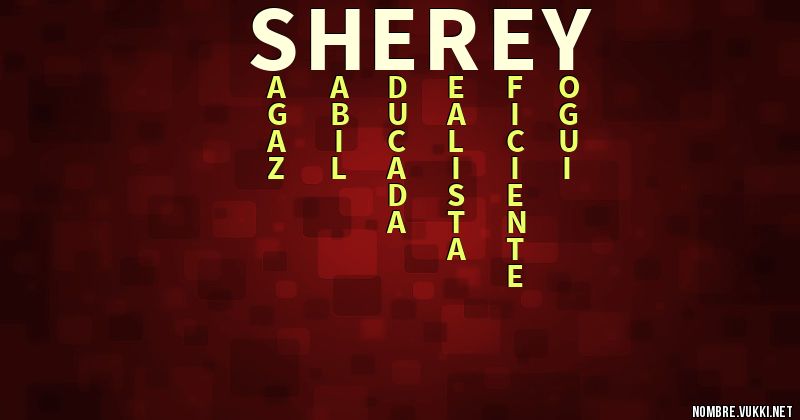 Qué significa sherey