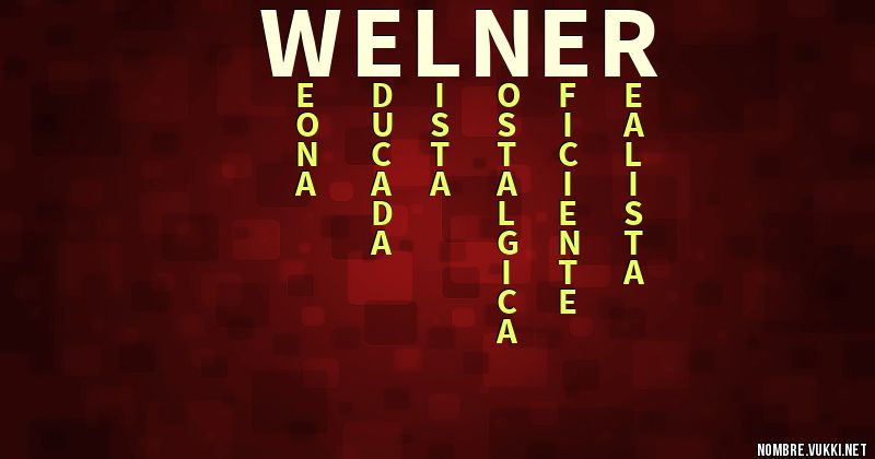 Qué significa welner