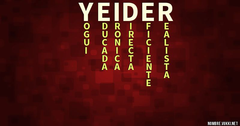 Qué significa yeider