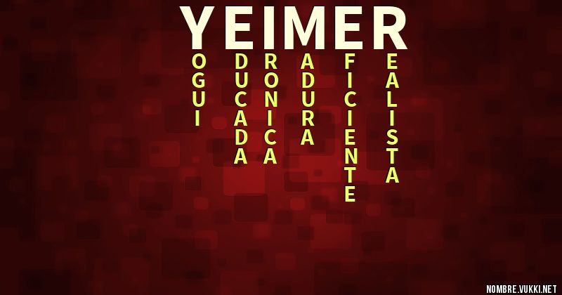 Qué significa yeimer