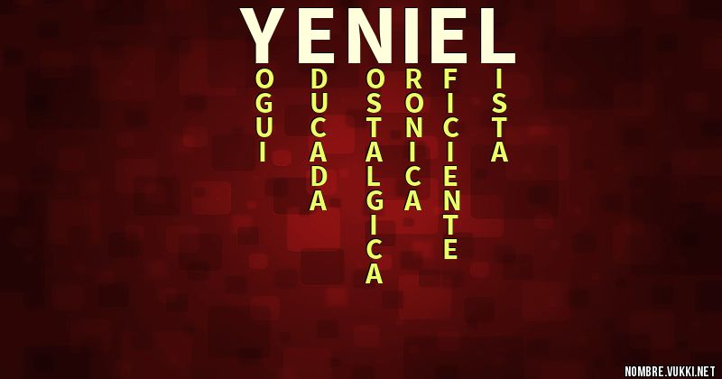 Qué significa yeniel