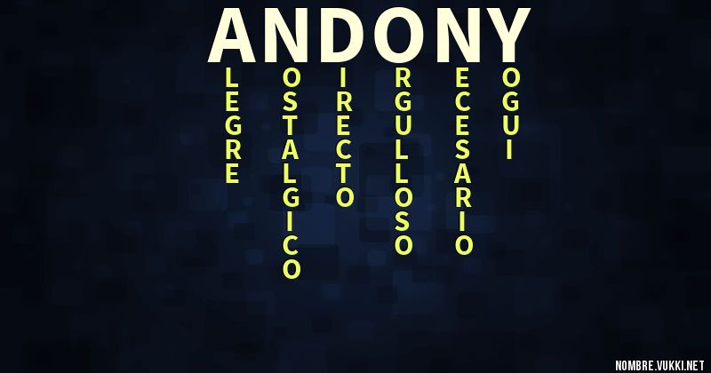 Qué significa andony