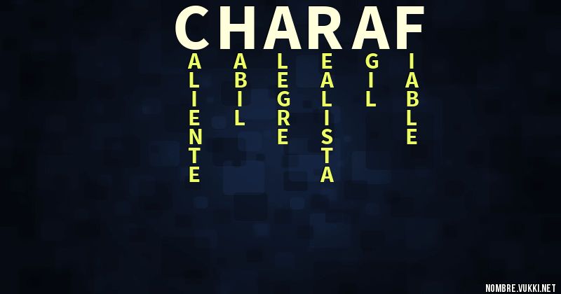 Qué significa charaf