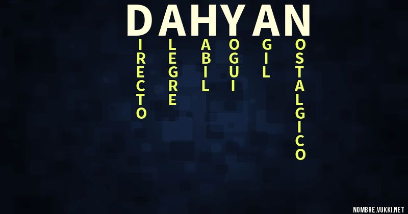 Qué significa dahyan