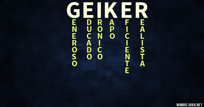 Qué significa geiker