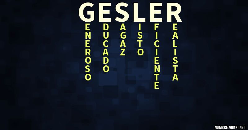 Qué significa gesler