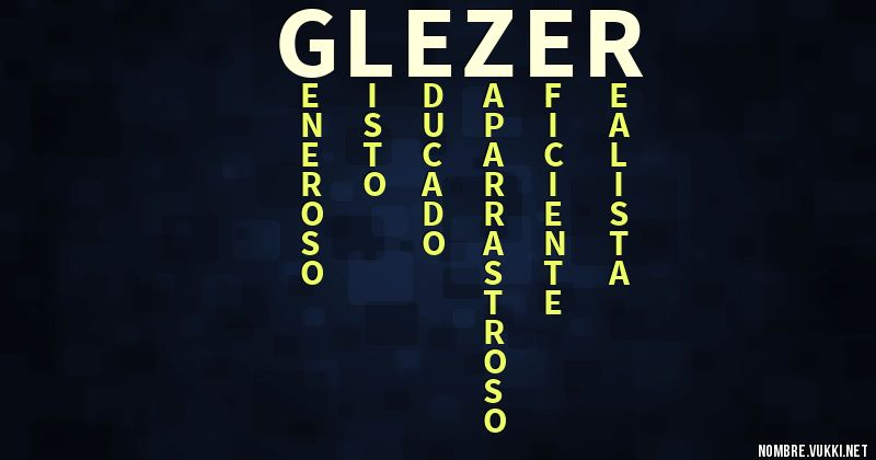 Qué significa glezer