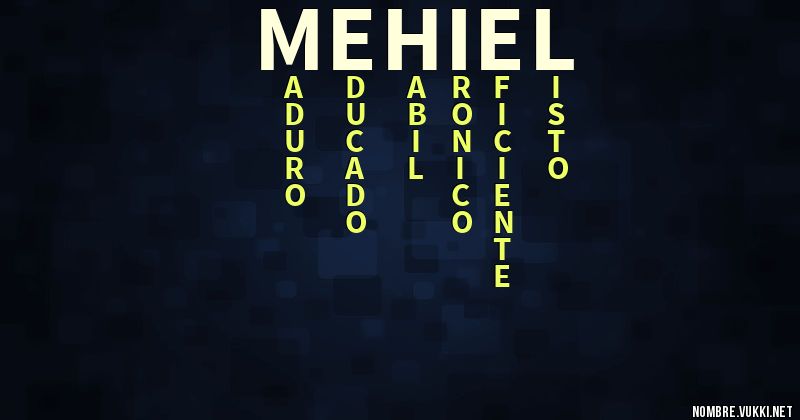 Qué significa mehiel