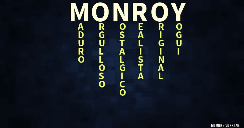 Qué significa monroy