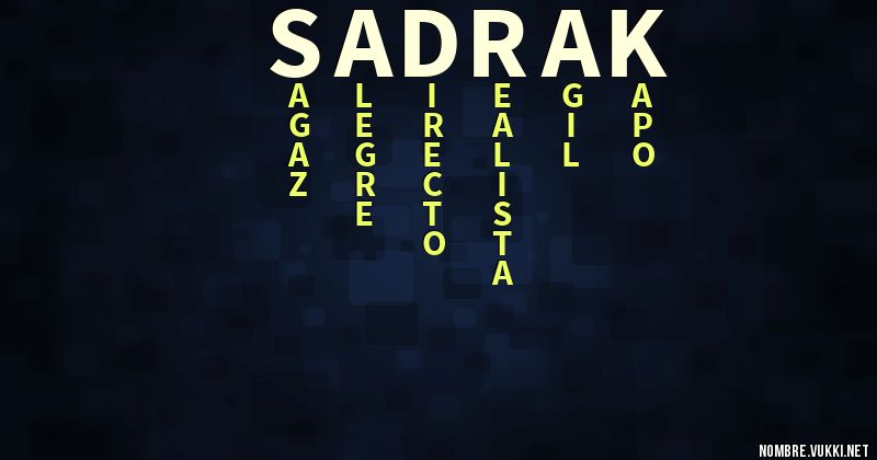 Qué significa sadrak