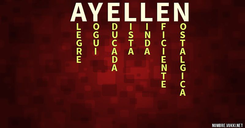 Qué significa ayellen