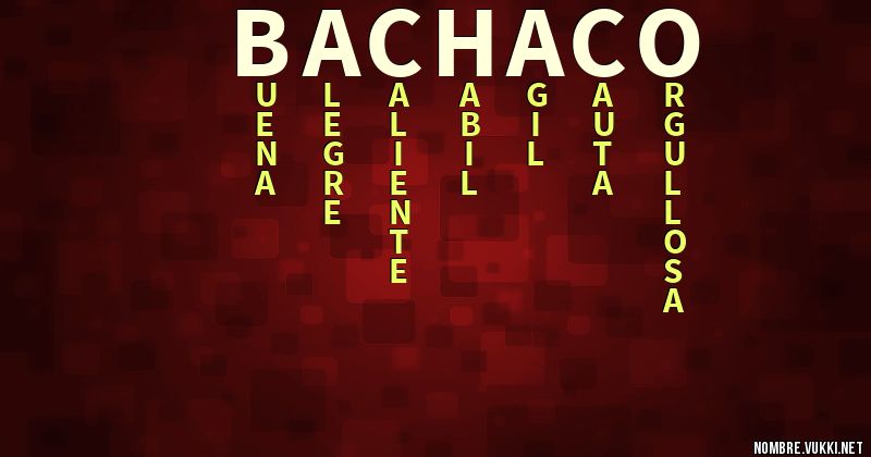 Qué significa bachaco