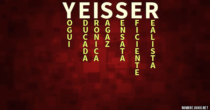 Qué significa yeisser