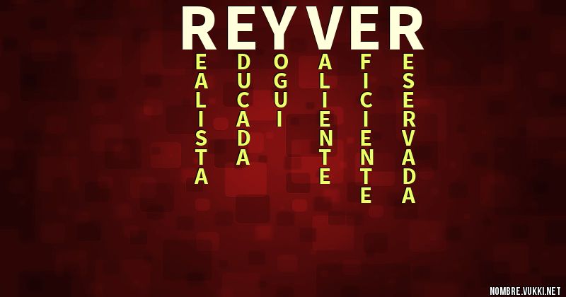 Qué significa reyver