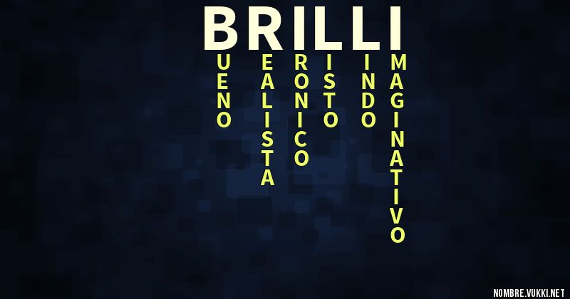Qué significa brilli