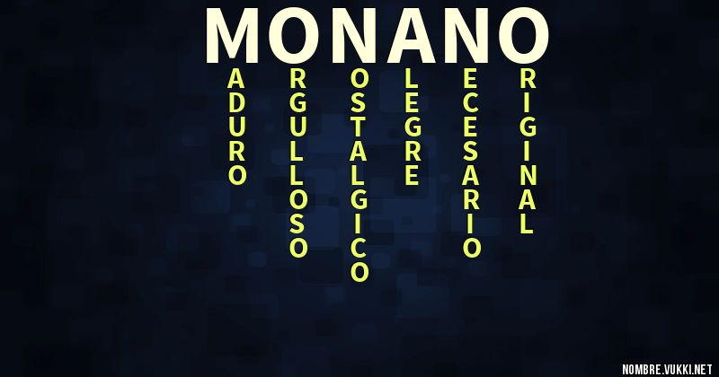 Qué significa monano