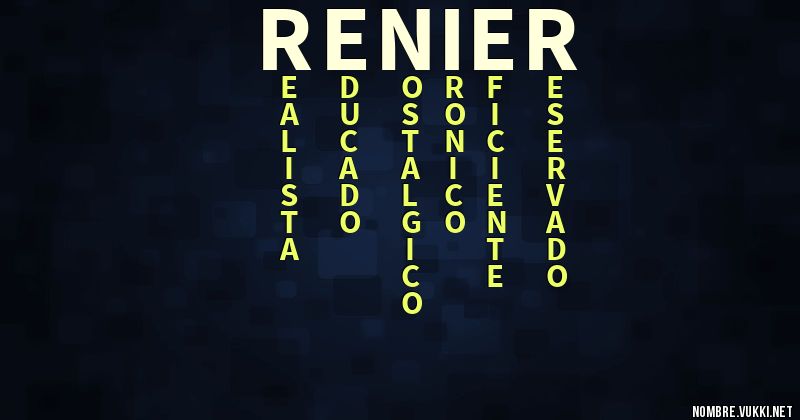 Qué significa renier