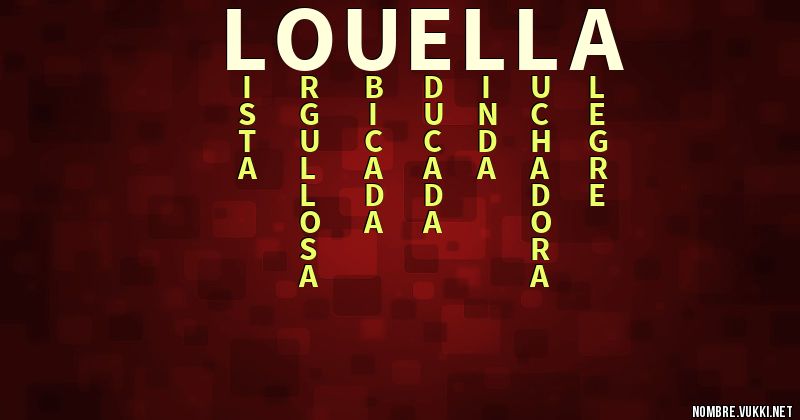 Qué significa louella