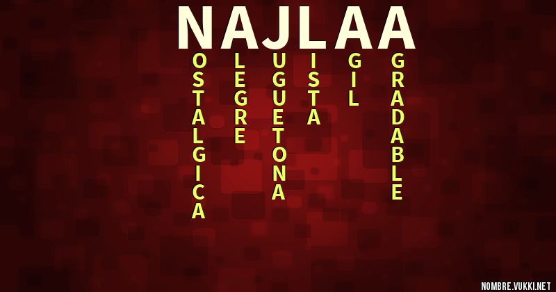 Qué significa najlaa