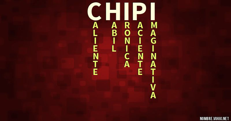 Qué significa chipi