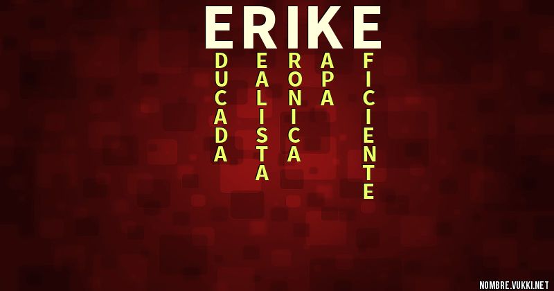 Qué significa erike