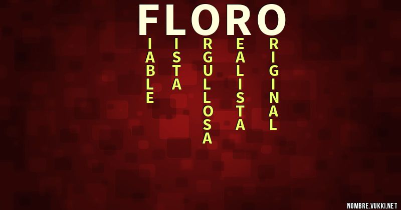 Qué significa floro