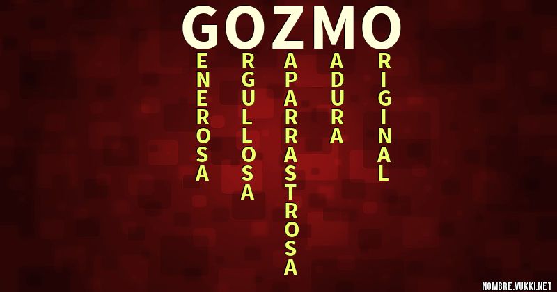 Qué significa gozmo
