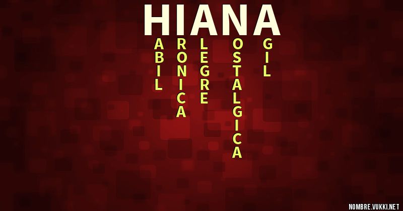 Qué significa hiana