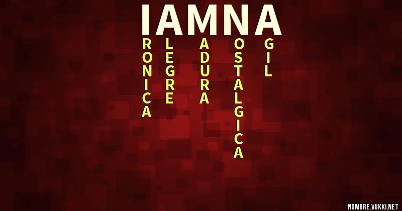 Qué significa iamna