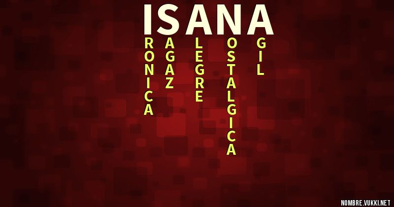 Qué significa isana