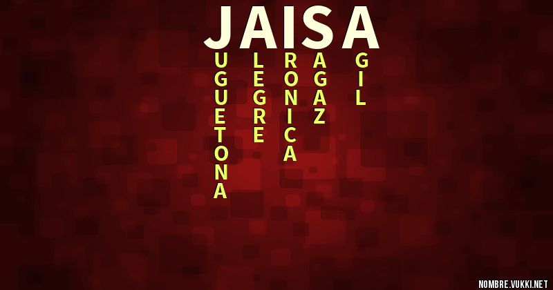 Qué significa jaisa