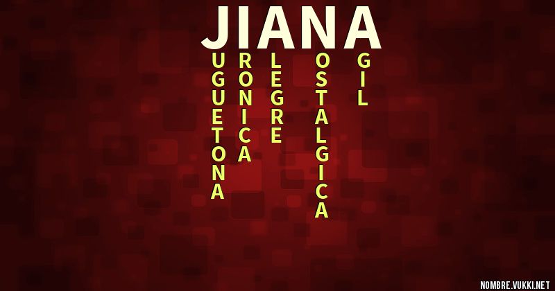 Qué significa jiana