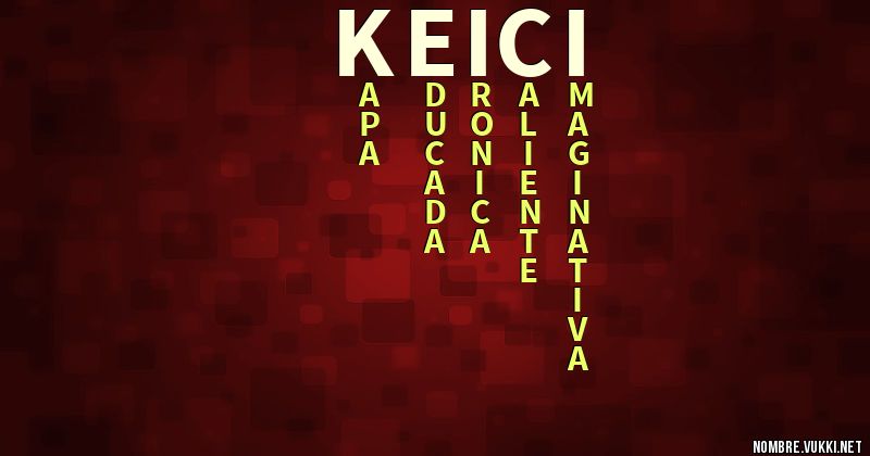 Qué significa keici