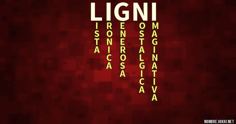 Qué significa ligni