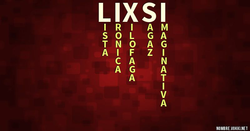 Qué significa lixsi