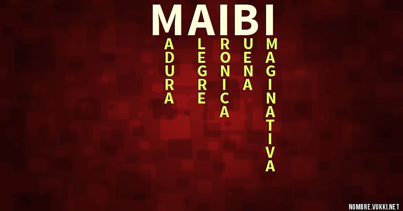 Qué significa maibi