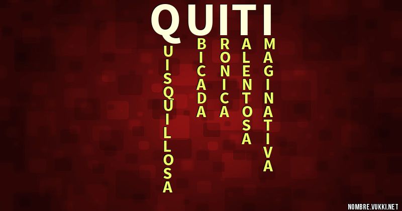 Qué significa quiti