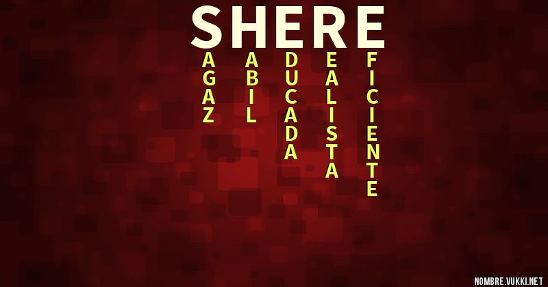 Qué significa shere