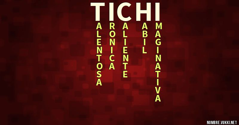 Qué significa tichi