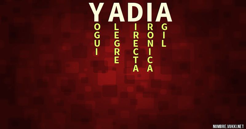 Qué significa yadia
