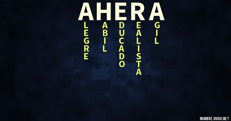 Qué significa ahera